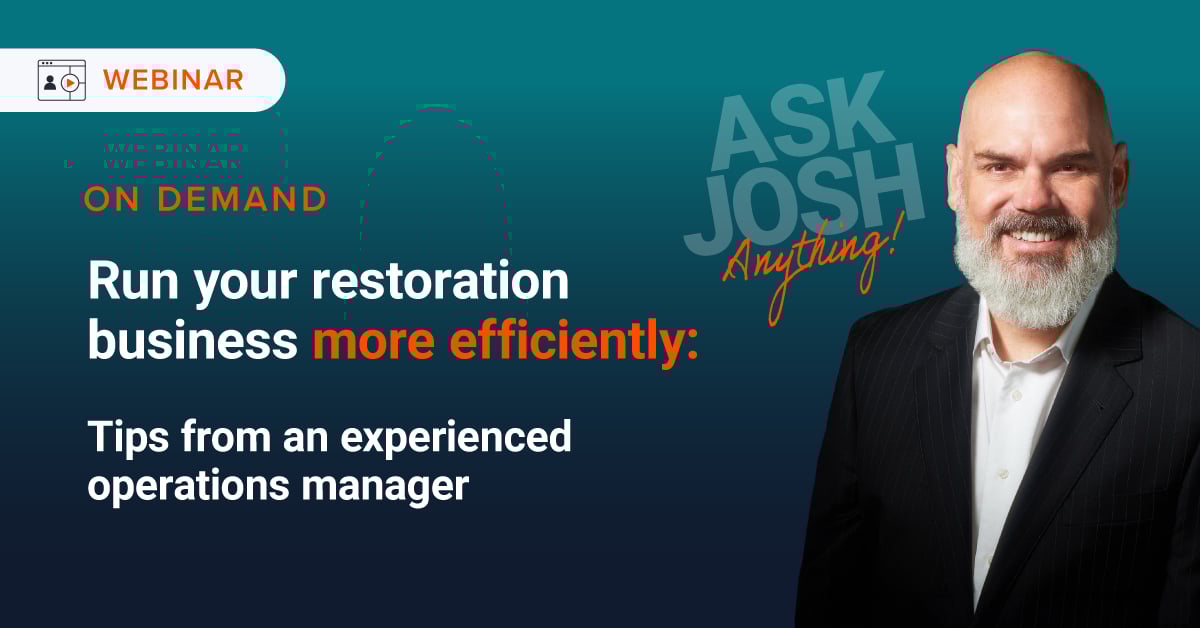 Run a more efficient restoration business with tips from expert Josh